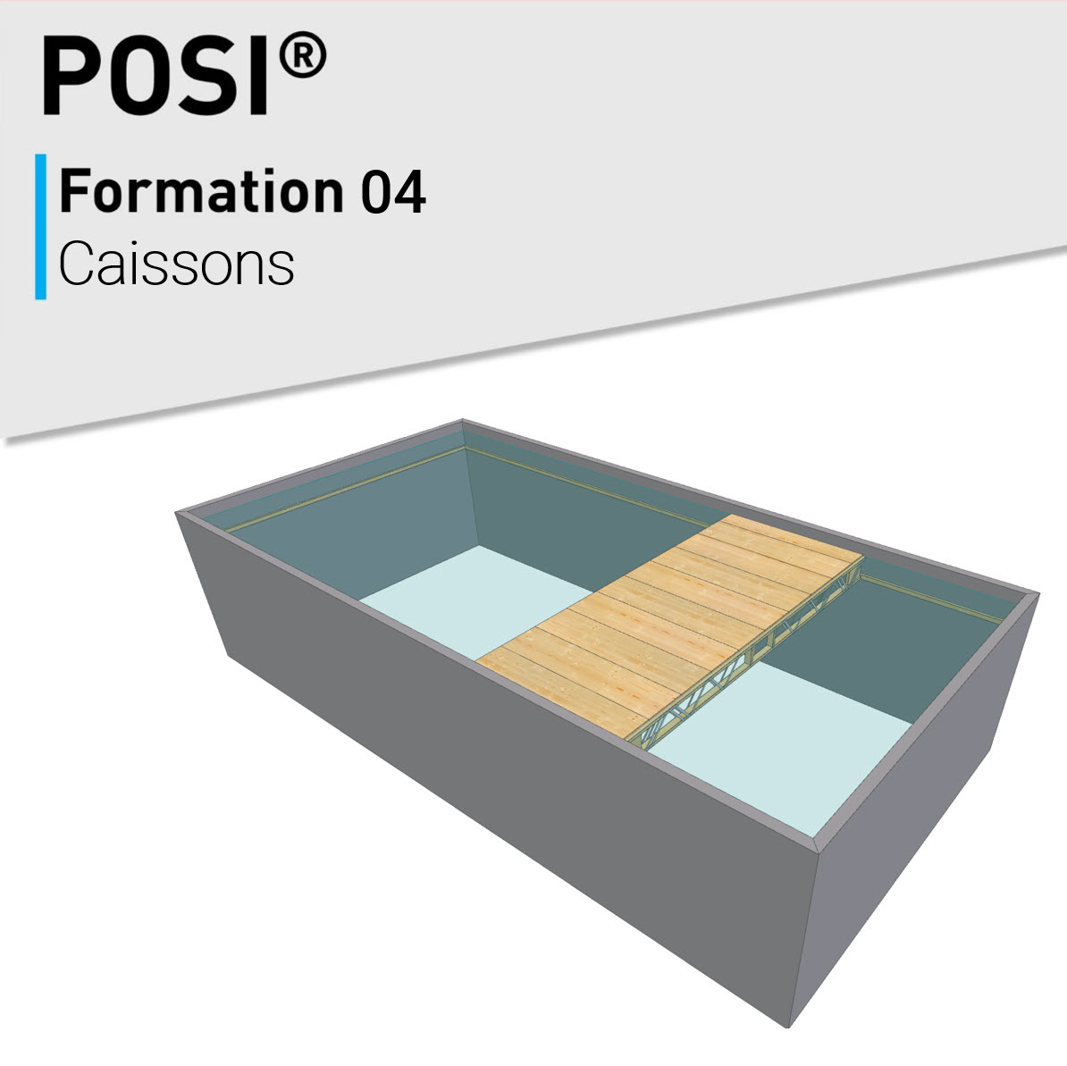 Formation 04 POSI : Caisson Posi - MiTek France